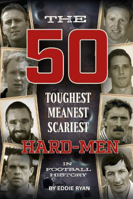 Alan Hanna's Bookshop, Dublin. The 50 Toughest, Meanest, Scariest Hard ...